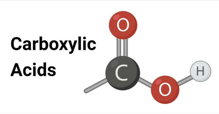 Carboxylic Acids- Structure, Preparation, Properties, Uses