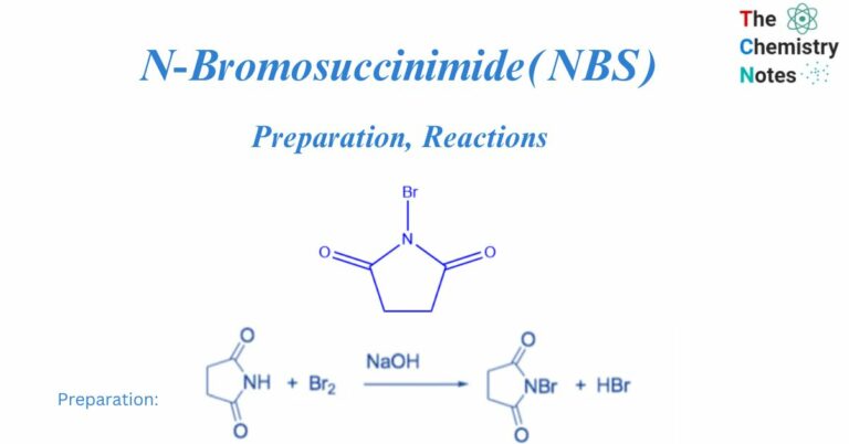 N-Bromosuccinimide(NBS): Preparation, Reactions