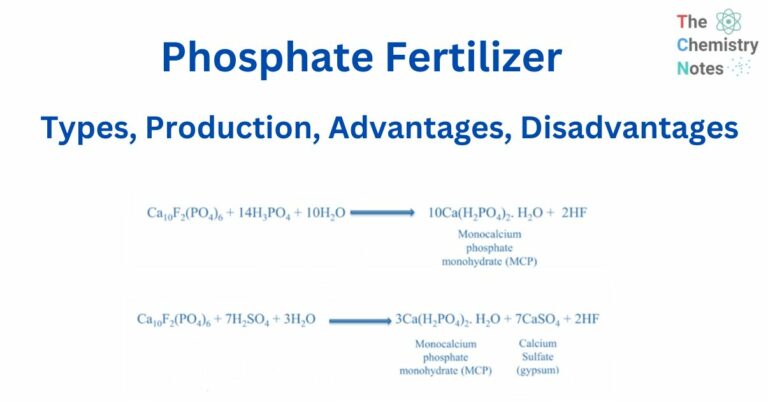 Phosphate Fertilizers: Types, Production, Advantages